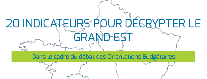 20 indicateurs pour décrypter le Grand Est | 2018 | CESER - Grand Est